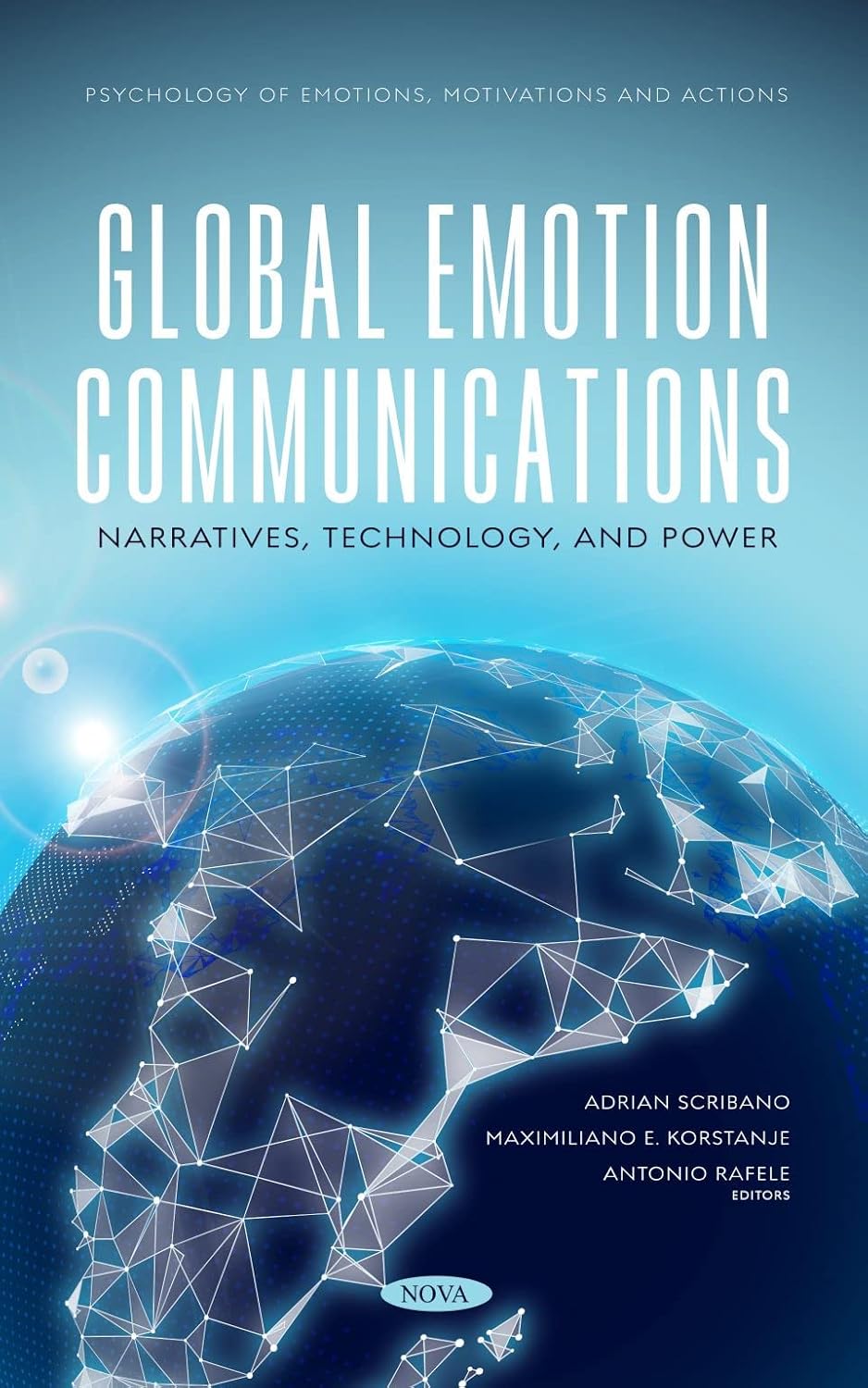 Global Emotion Communications: Narratives, Technology, and Power ...