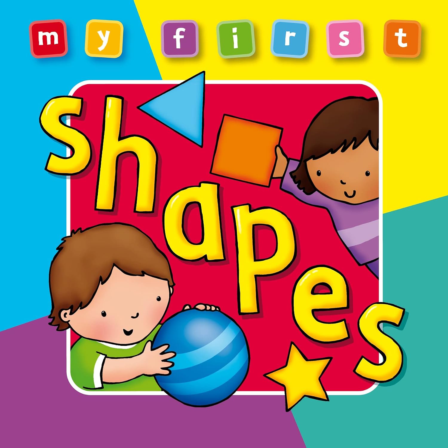 My First Shapes Board Book: Deluxe Padded Edition, Bright and colorful ...