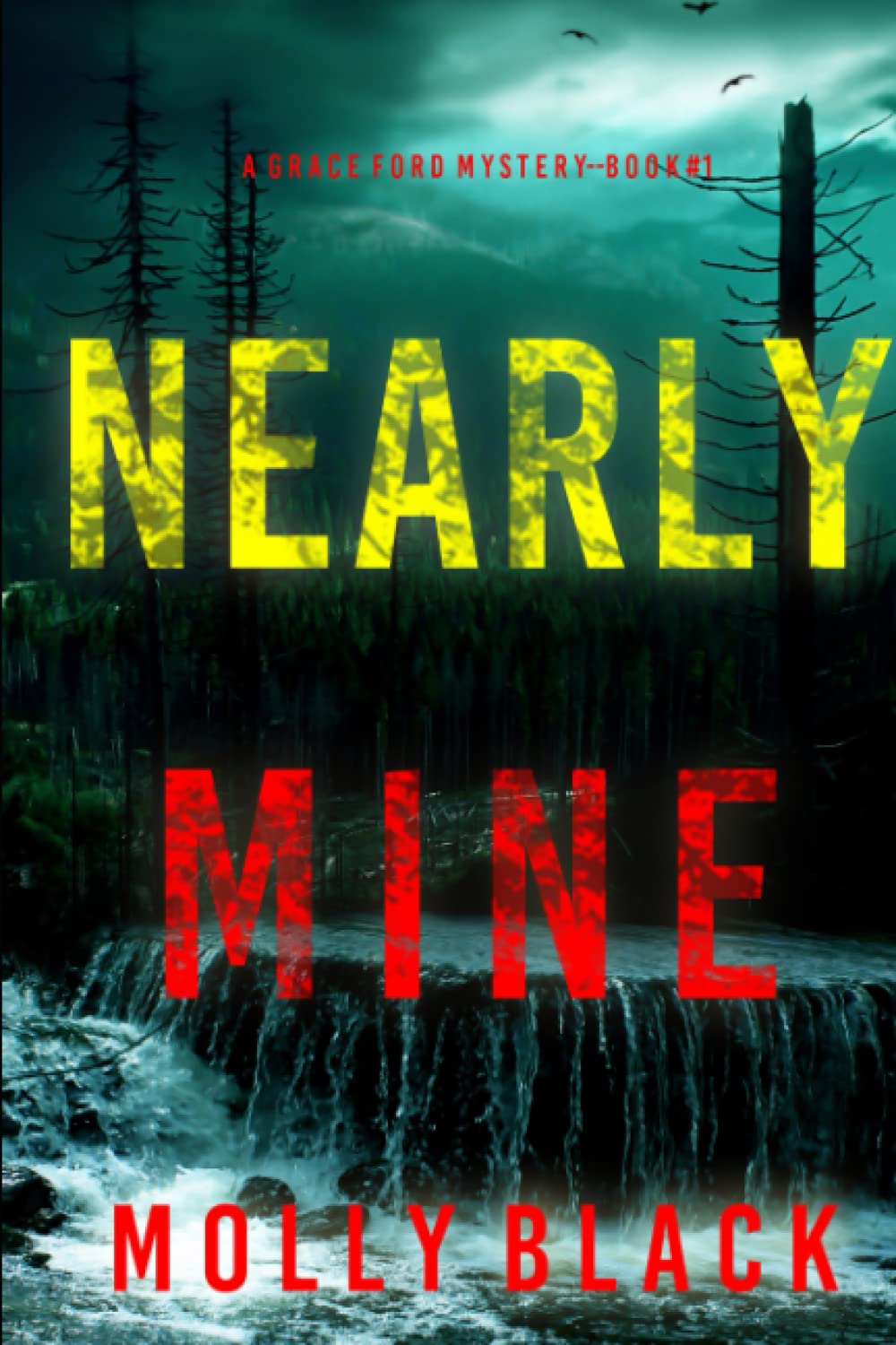 Amazon | Nearly Mine (A Grace Ford FBI Thriller—Book One) | Black ...