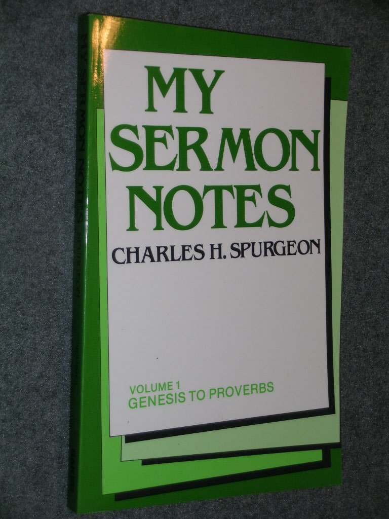 My Sermon Notes: Charles H. Spurgeon: 9780801082016: Amazon.com: Books