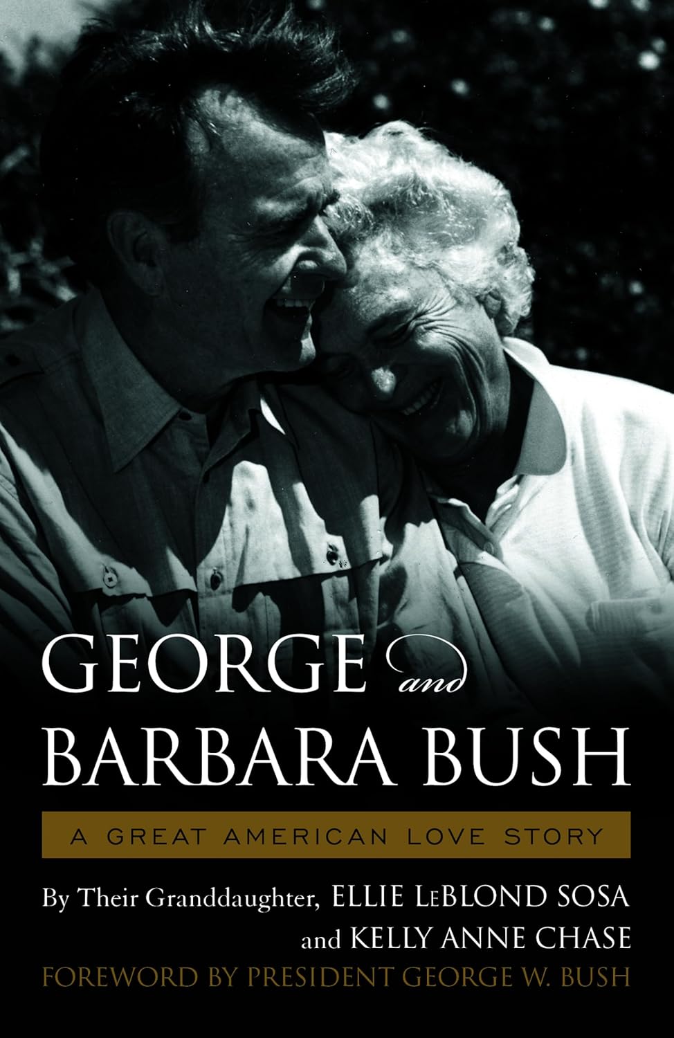 Amazon.com: George & Barbara Bush: A Great American Love Story ...