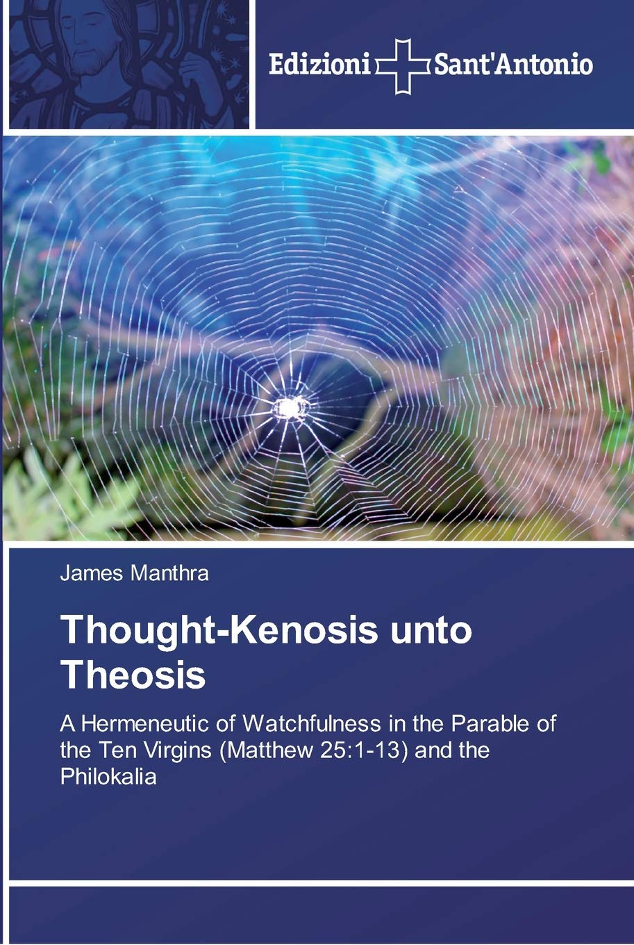 Thought-Kenosis unto Theosis: A Hermeneutic of Watchfulness in the ...