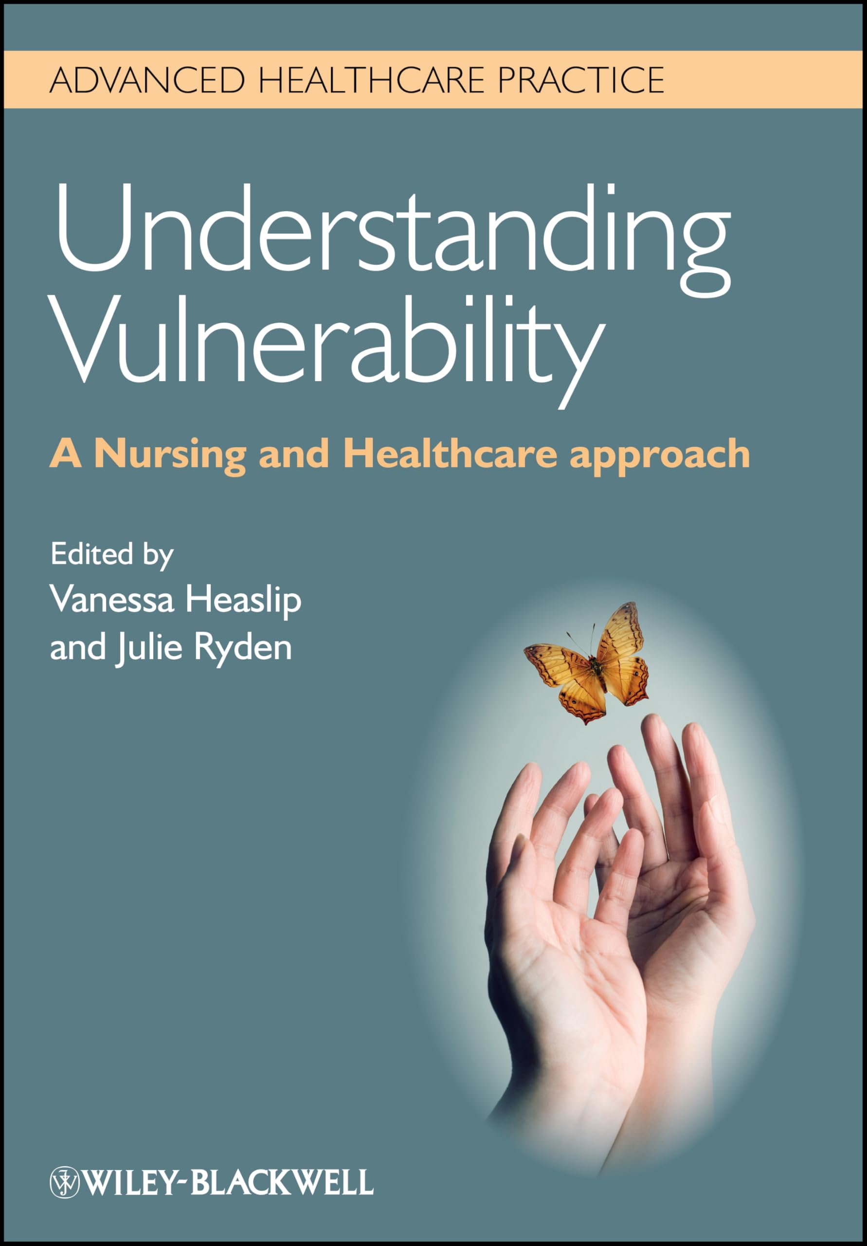 Understanding Vulnerability: A Nursing and Healthcare Approach ...