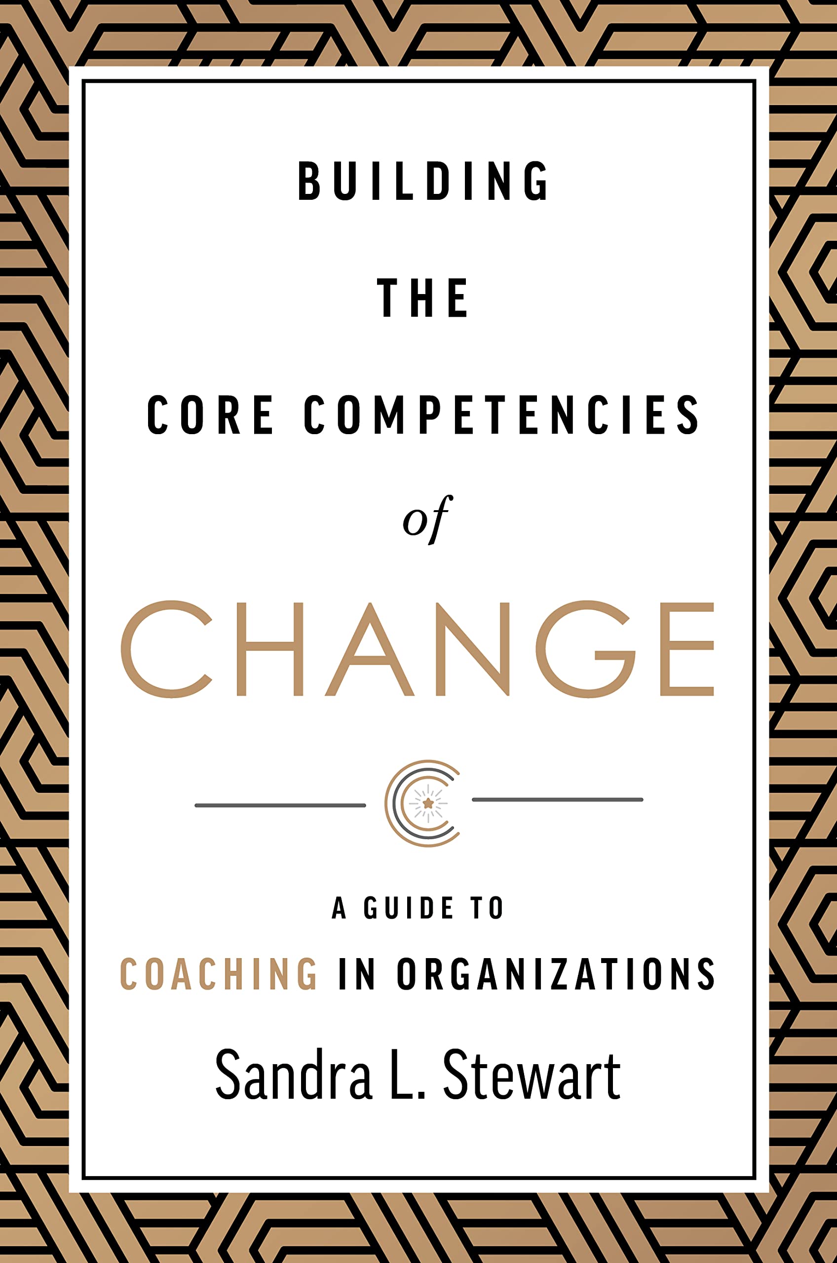 Amazon.com: Building the Core Competencies of Change: A Guide to ...