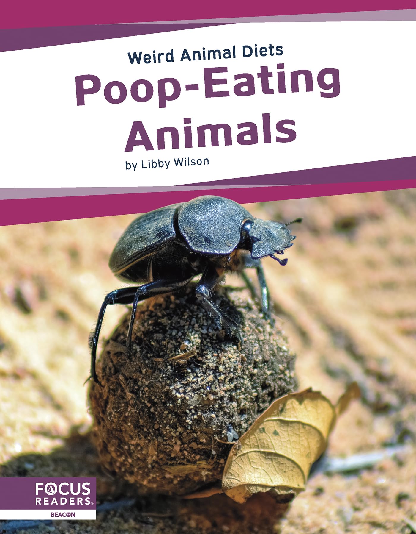Poop-Eating Animals (Weird Animal Diets): Wilson, Libby: 9781637390542 ...