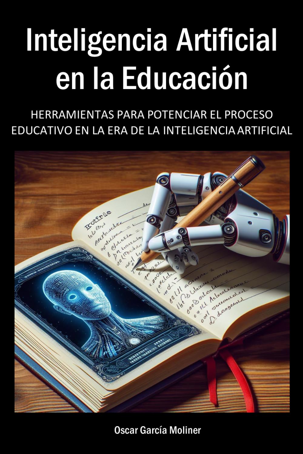 INTELIGENCIA ARTIFICIAL EN LA EDUCACIÓN: Herramientas para potenciar el proceso educativo en la ...