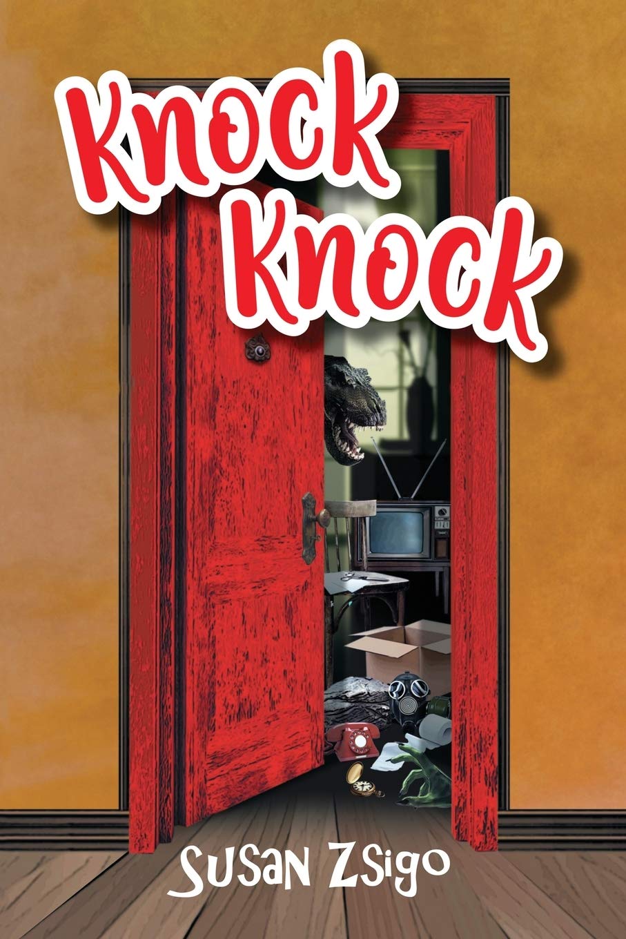 Knock Knock (Knock Knock Short Stories): Zsigo, Susan: 9781662901089 ...