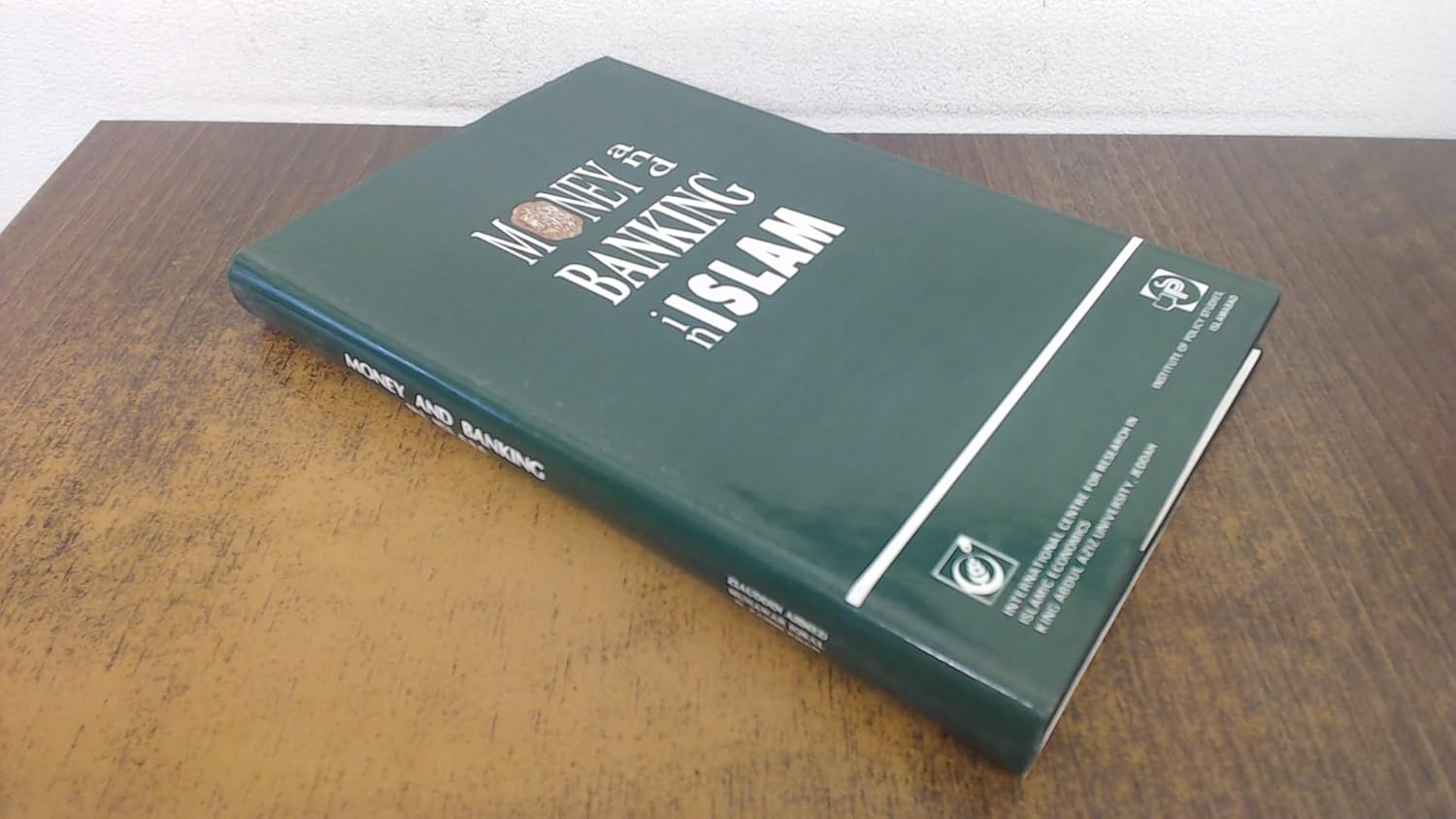 Money and Banking in Islam: Ziauddin Ahmed: 9789694480473: Amazon.com ...