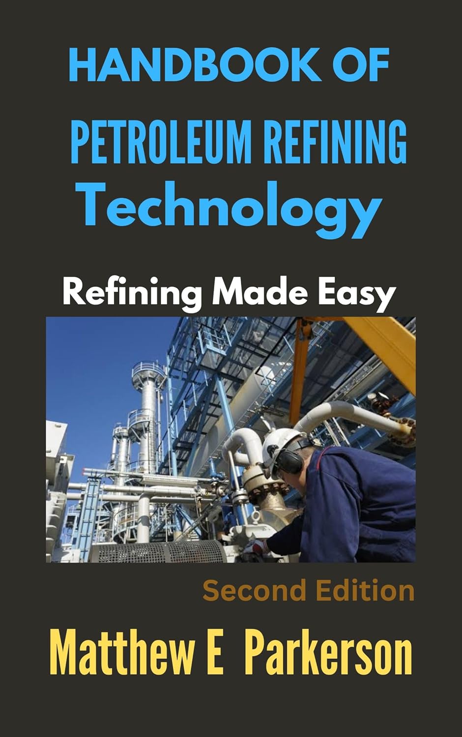 Amazon.com: Handbook of Petroleum Refining Technology: Refining Made ...
