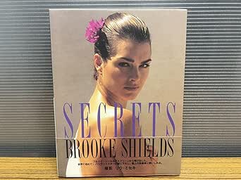 Amazon.co.jp: D216 Brook Seals Photo Collection SECRETS BROOKE SHIELDS ...