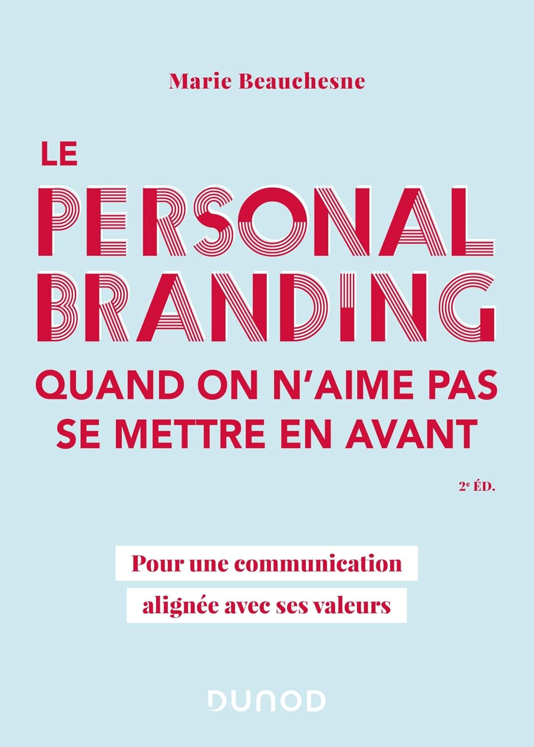 Amazon.com: Le personal branding quand on n'aime pas se mettre en avant ...