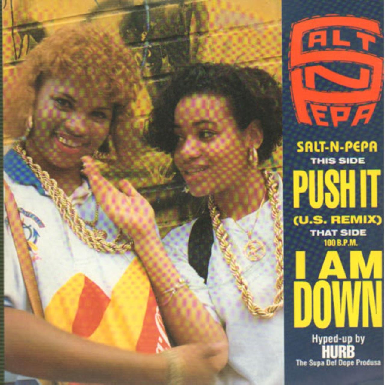 Push It : Hurby'S Machine, Salt-N-Pepa, Hurby'S Machine, Salt-N-Pepa ...