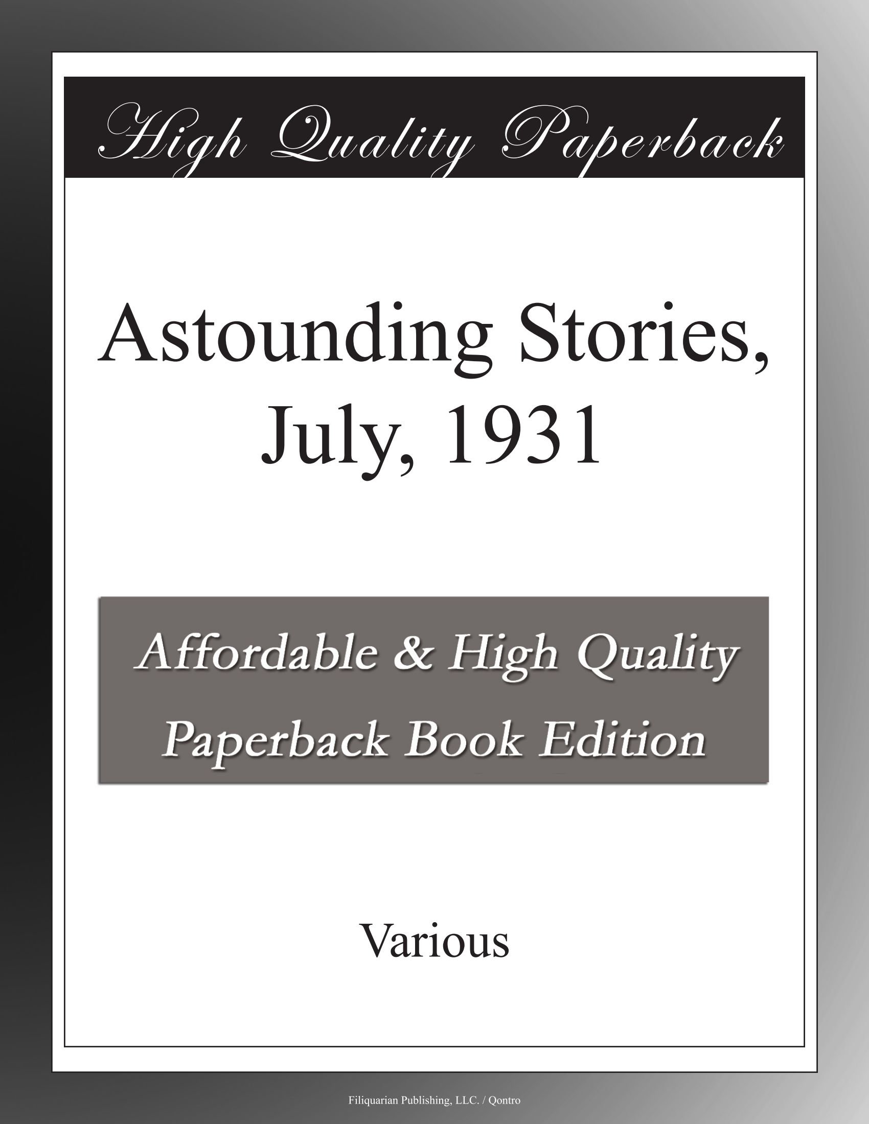 Amazon | Astounding Stories, July, 1931 | ., Various | Classics