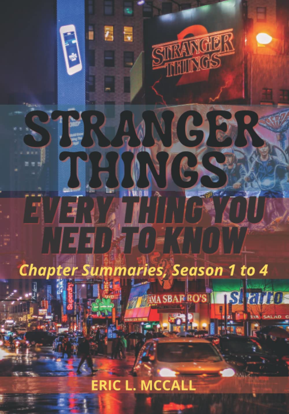 Buy Stranger Things: Everything You Need To Know: The Horror In Hawkins ...