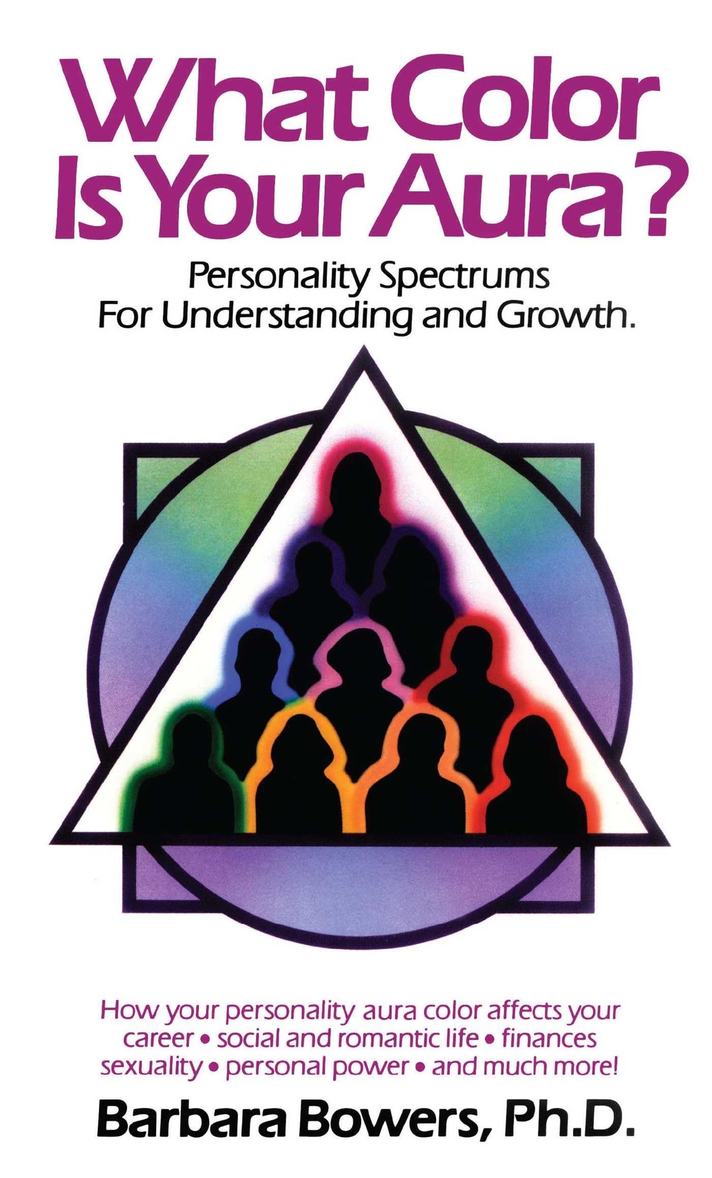 What Color is Your Aura?: Bowers, Barbara: 9780671707637: Books - Amazon.ca