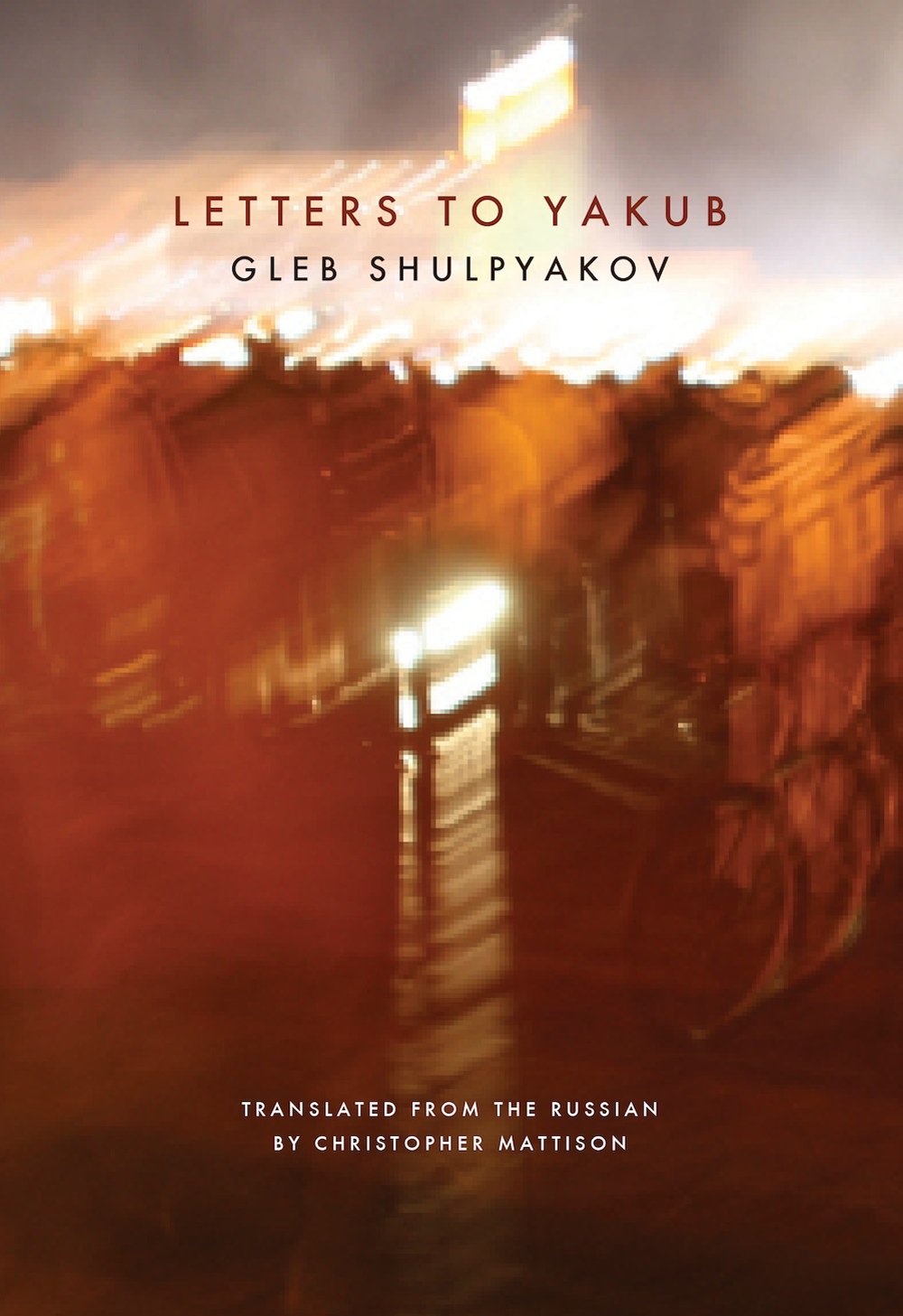 Amazon | Letters to Yakub | Shulpyakov, Gleb, Mattison, Christopher ...