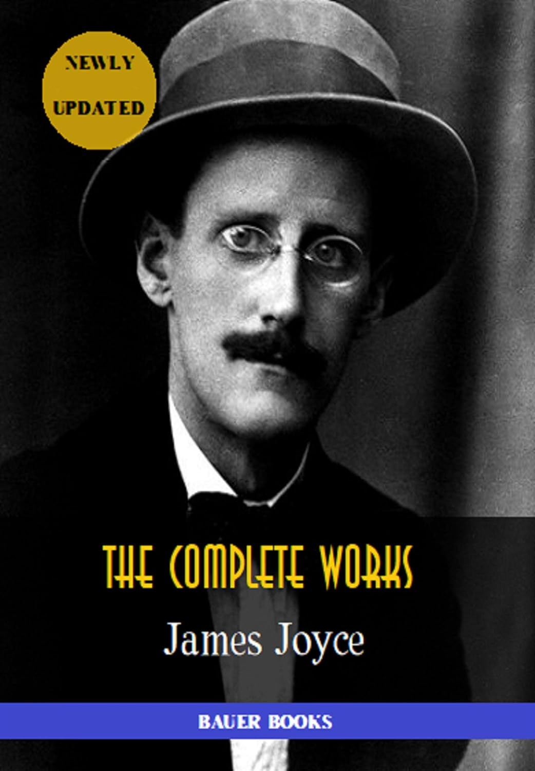 Amazon.com: James Joyce: The Complete Works: Dubliners, Ulysses ...