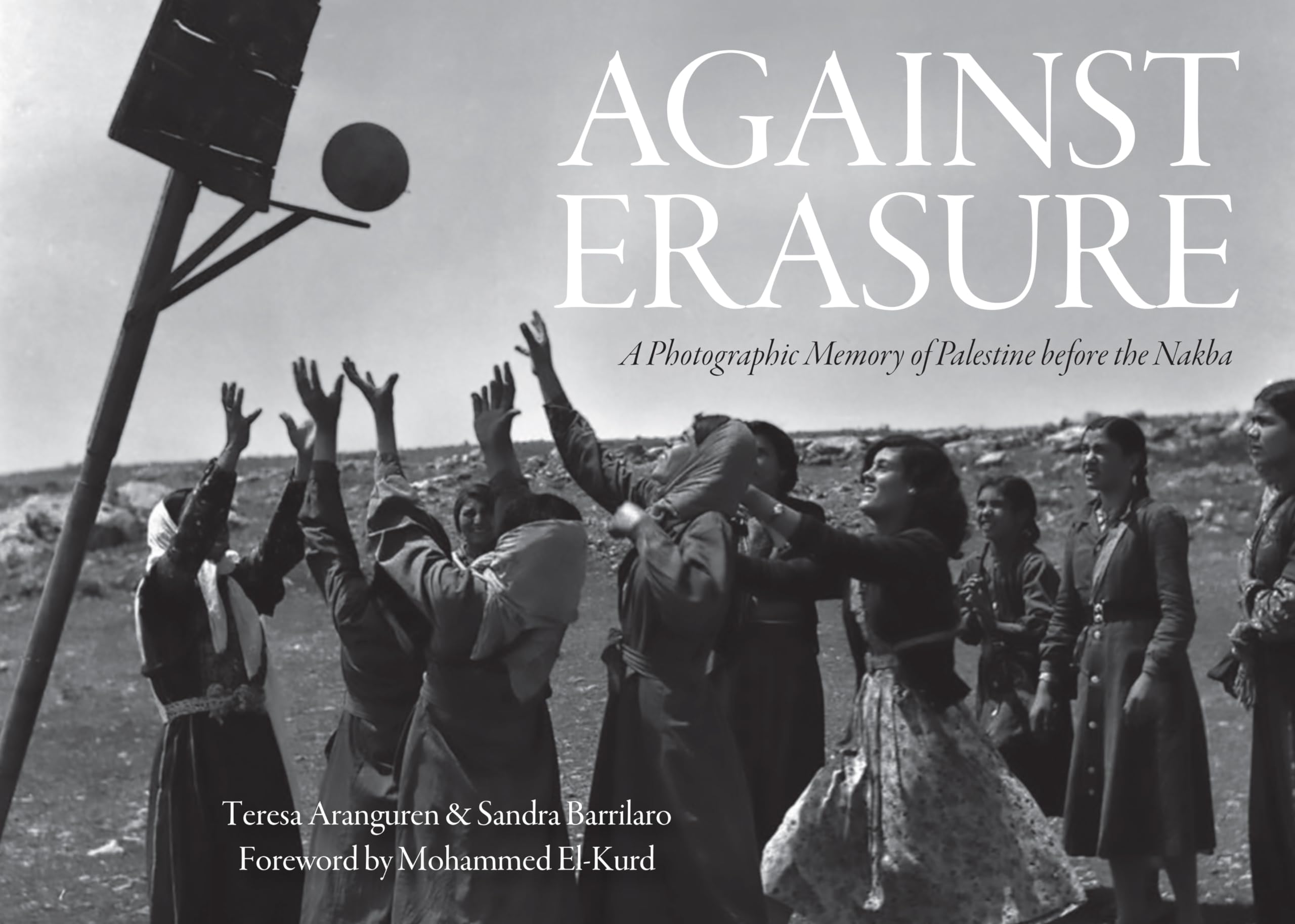 Amazon.com: Against Erasure: A Photographic Memory of Palestine Before ...