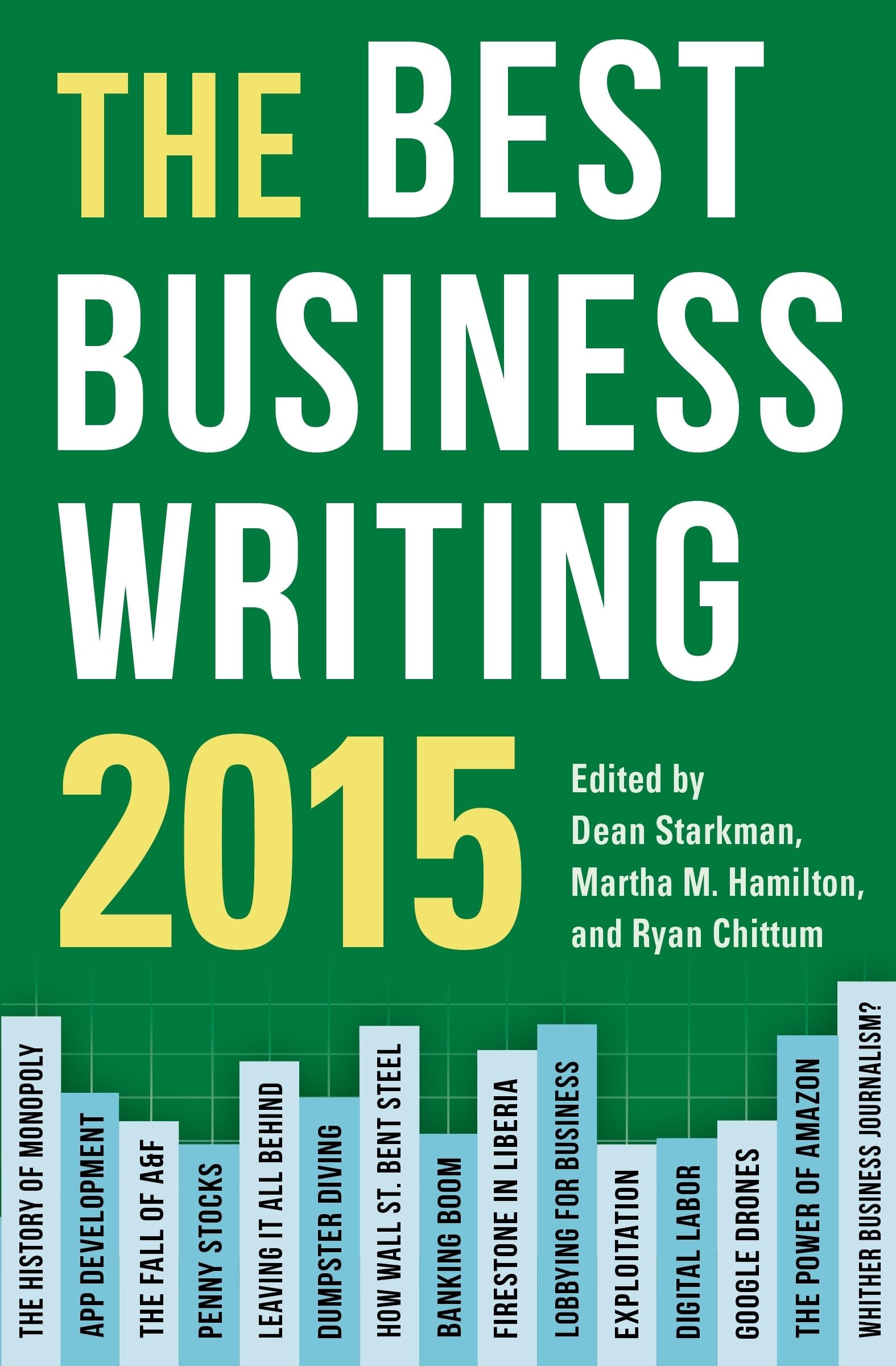 The Best Business Writing 2015 (Columbia Journalism Review Books ...