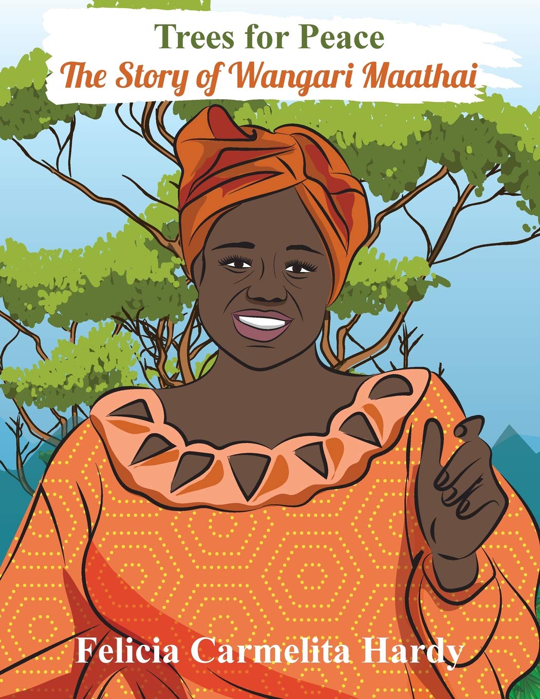Buy Trees for Peace: The Story of Wangari Maathai Online at desertcartINDIA