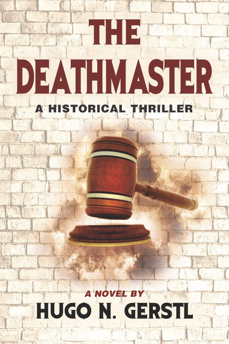 THE DEATHMASTER: Gerstl, Hugo N.: 9781950134335: Amazon.com: Books