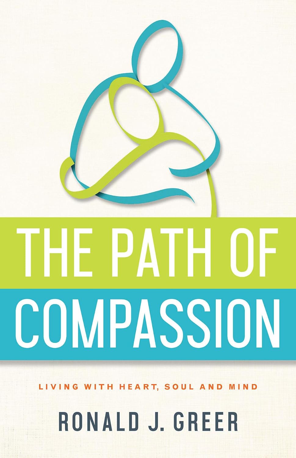 The Path of Compassion: Living with Heart, Soul, and Mind - Kindle ...