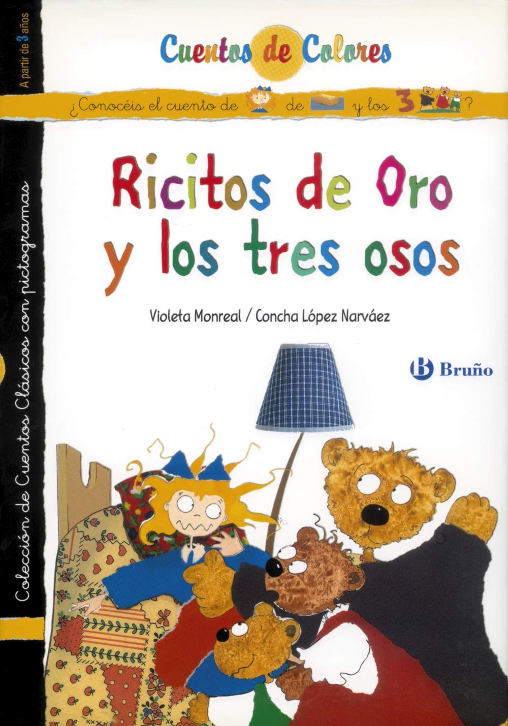 Ricitos de Oro y los tres osos. Pelotieso y Ricitos de Oro/ Goldilocks ...