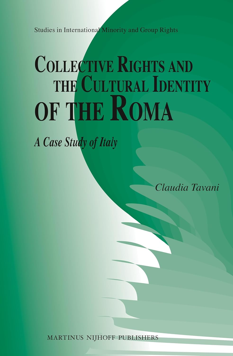 Collective Rights and the Cultural Identity of the Roma: A Case Study ...