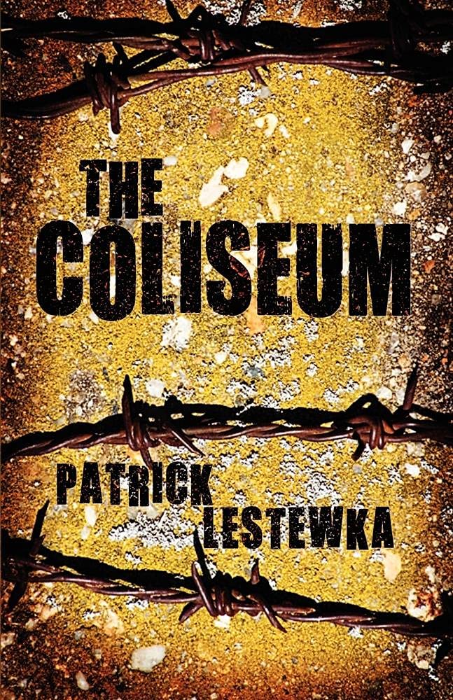The Coliseum: Lestewka, Patrick: 9781889186900: Amazon.com: Books