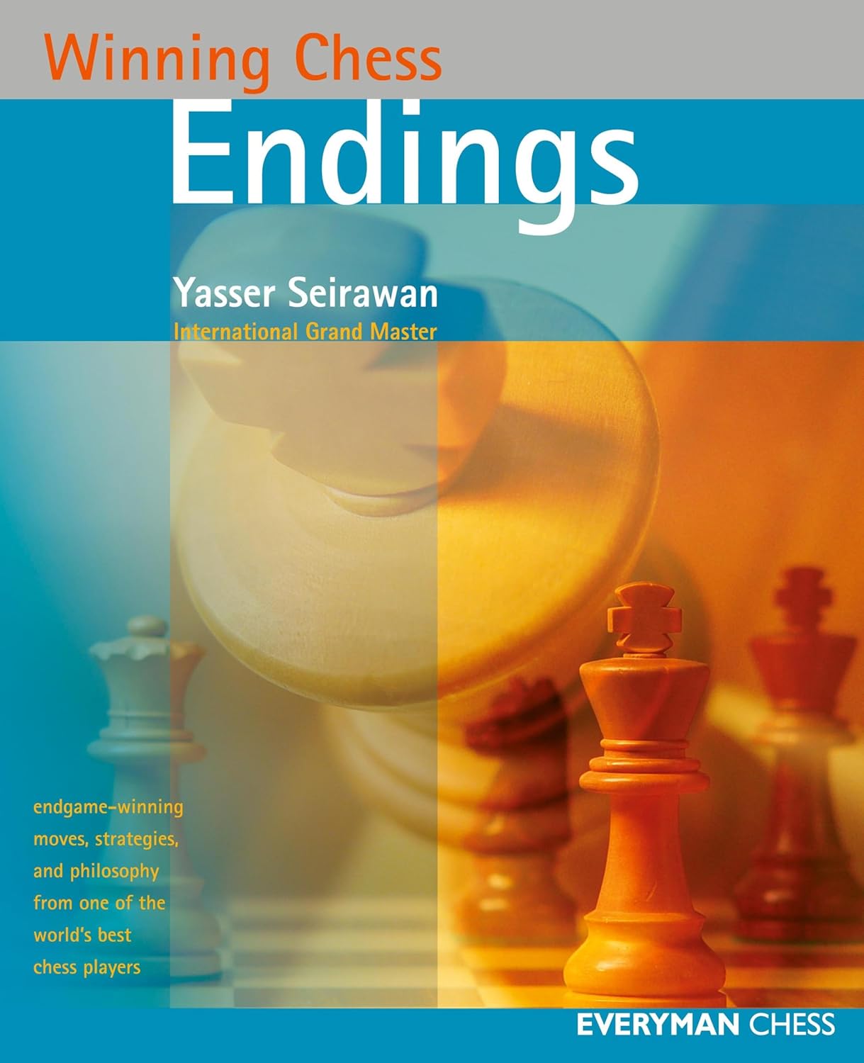 Winning Chess Endings (Winning Chess - Everyman Chess): Seirawan ...