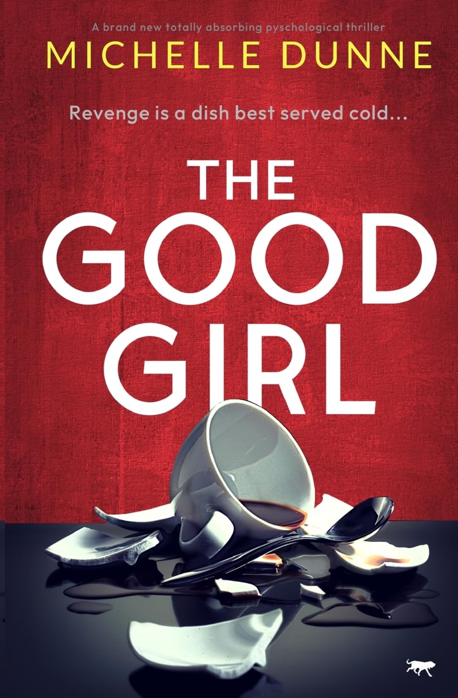 Amazon.com: The Good Girl: A brand new totally absorbing psychological ...