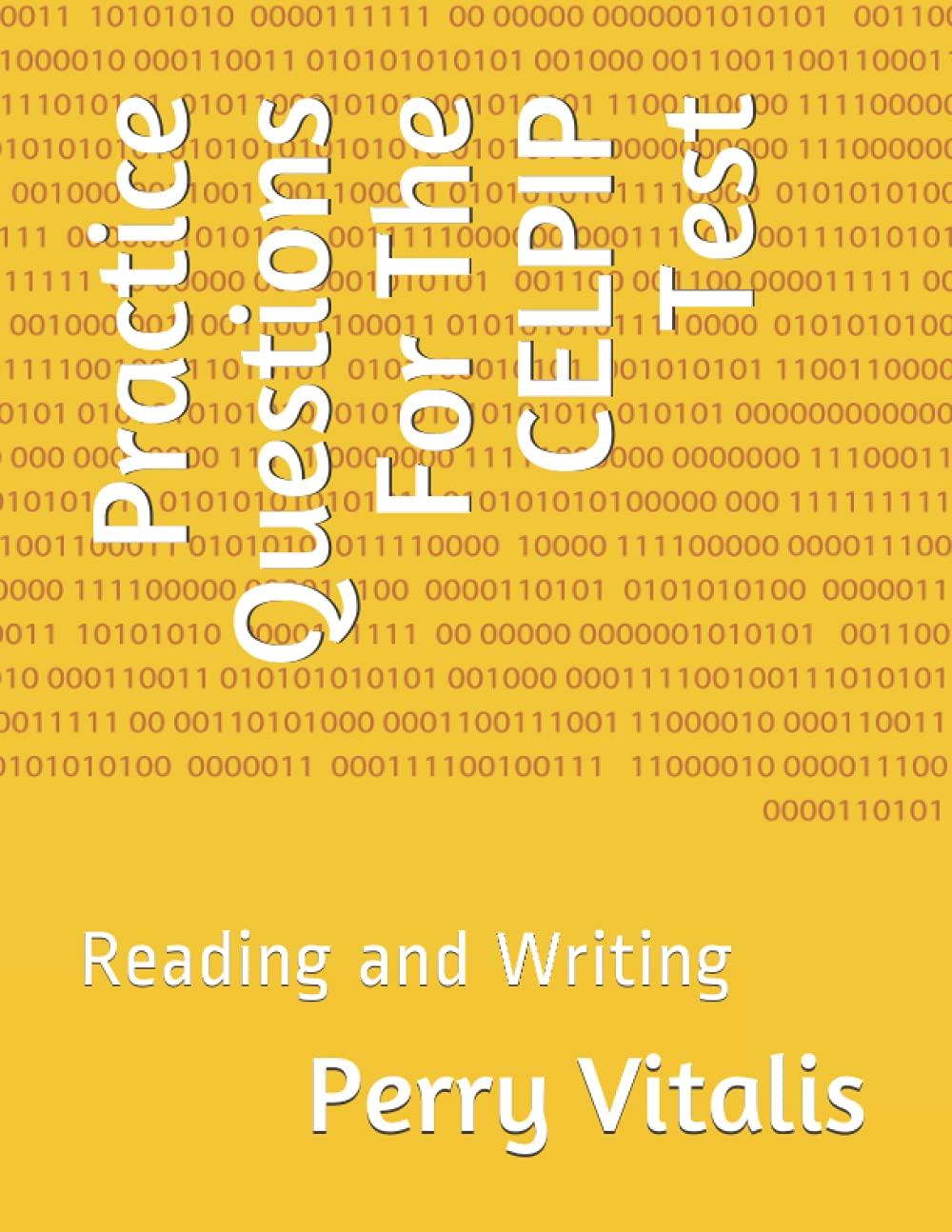 Practice Questions For The CELPIP Test: Reading and Writing: Vitalis ...