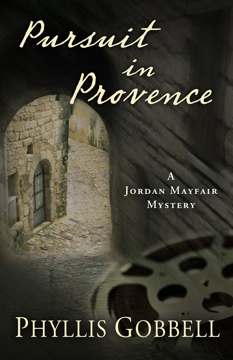 Pursuit in Provence (A Jordan Mayfair Mystery, 1): Gobbell, Phyllis ...
