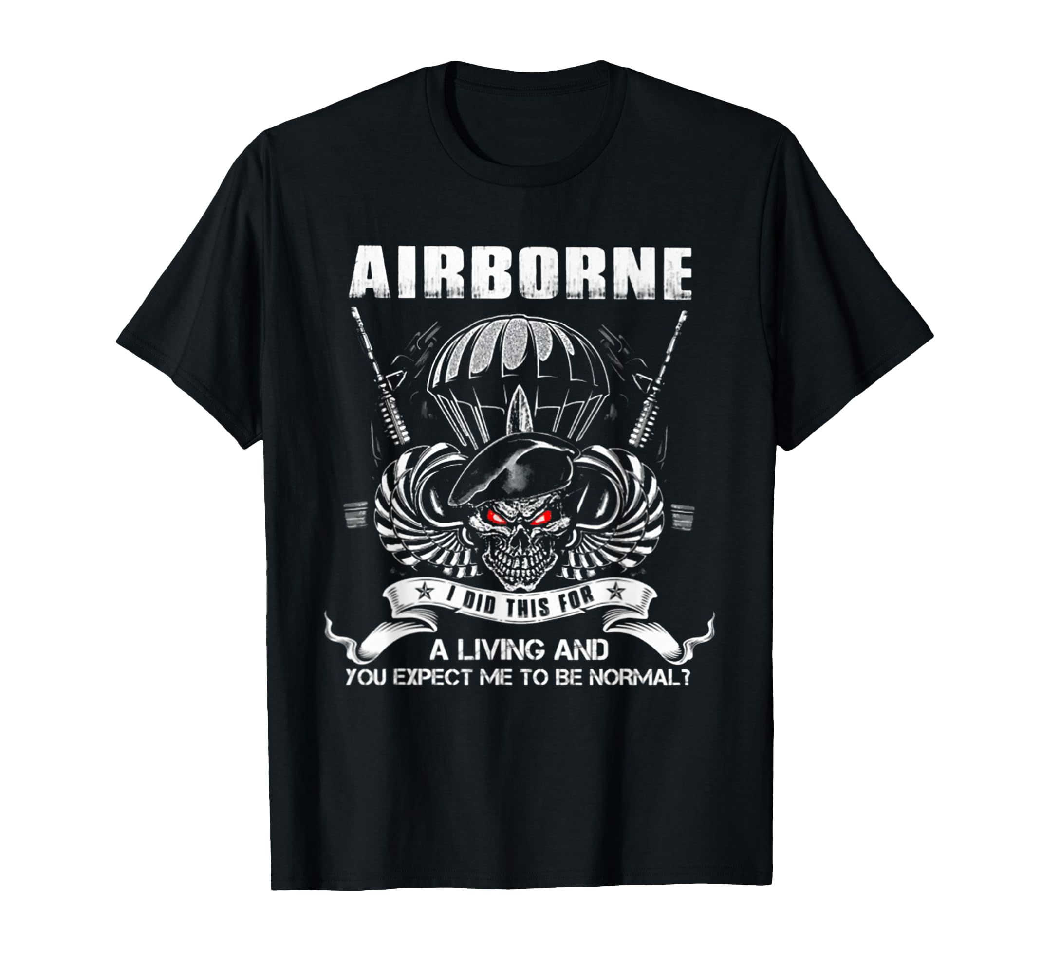 Amazon.com: Airborne I Did This For A Living T-Shirt : Clothing, Shoes ...