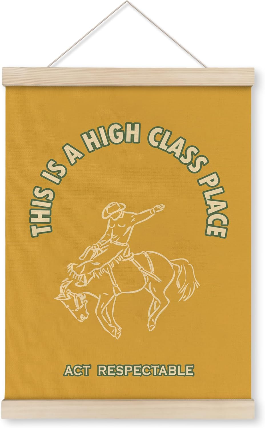 Amazon.com: HRQKO Southwestern High Class Place Act Respectable Poster ...