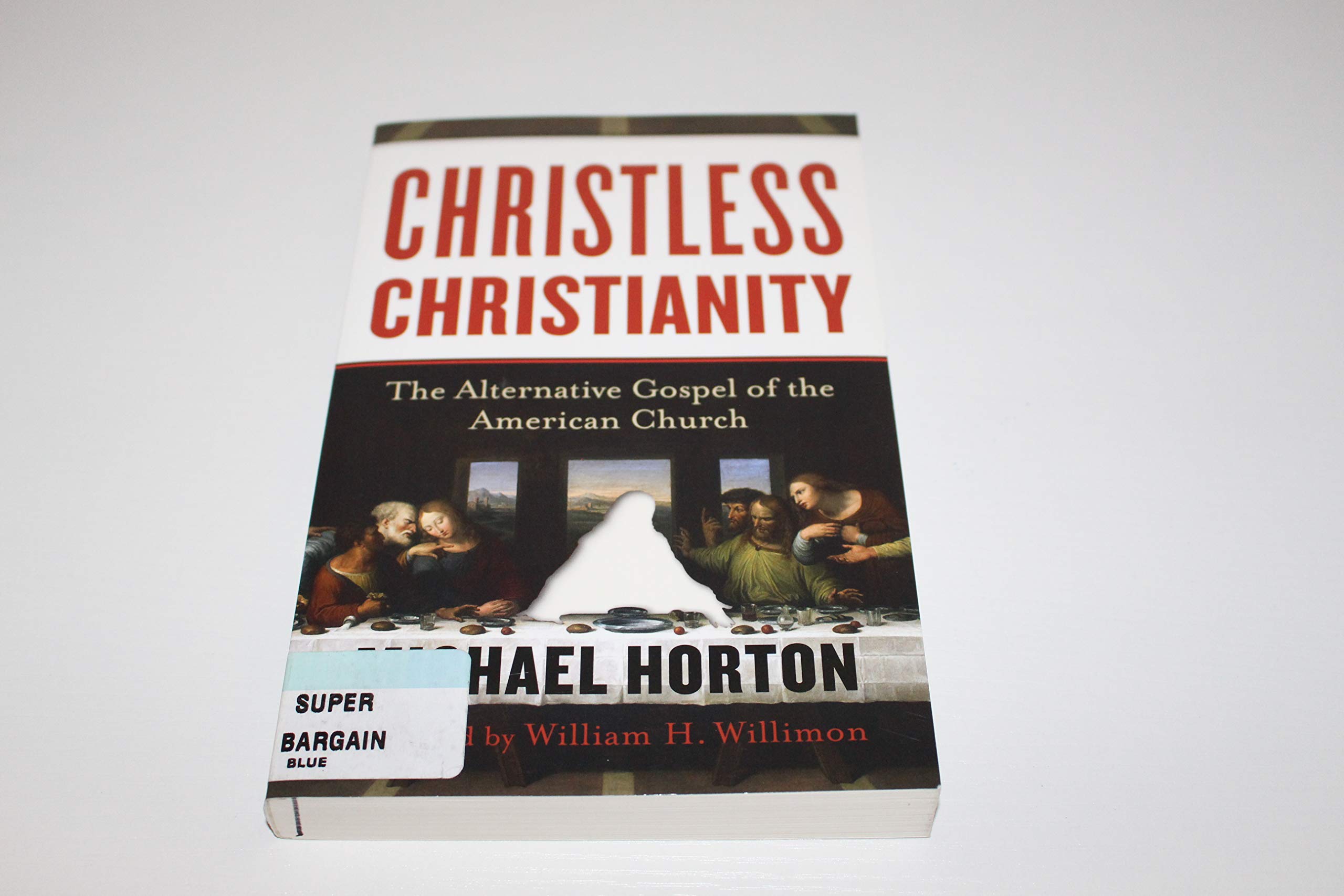 Christless Christianity: The Alternative Gospel of the American Church ...