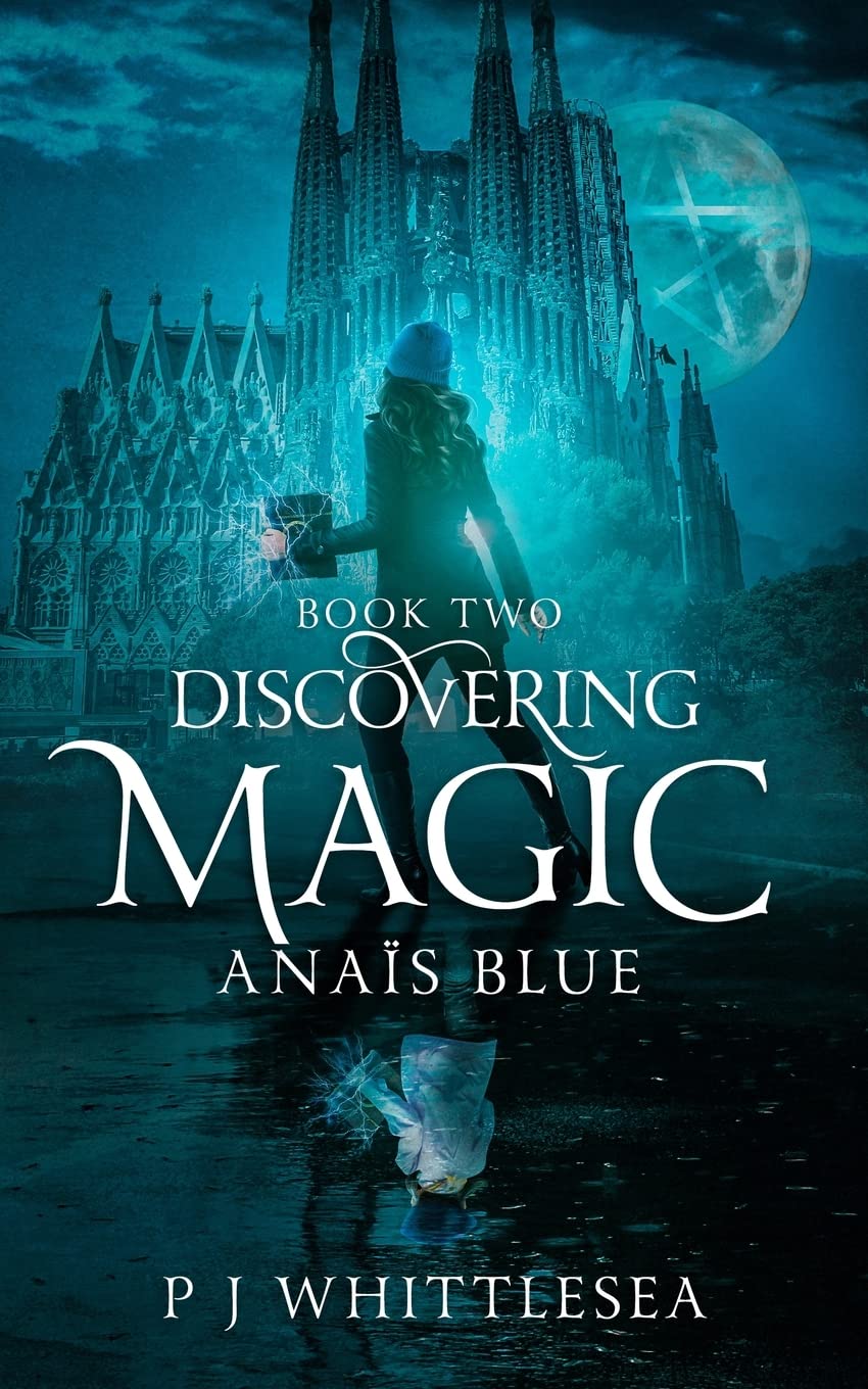 Discovering Magic: Anaïs Blue Book Two: 2 : Whittlesea, P J: Amazon.co ...