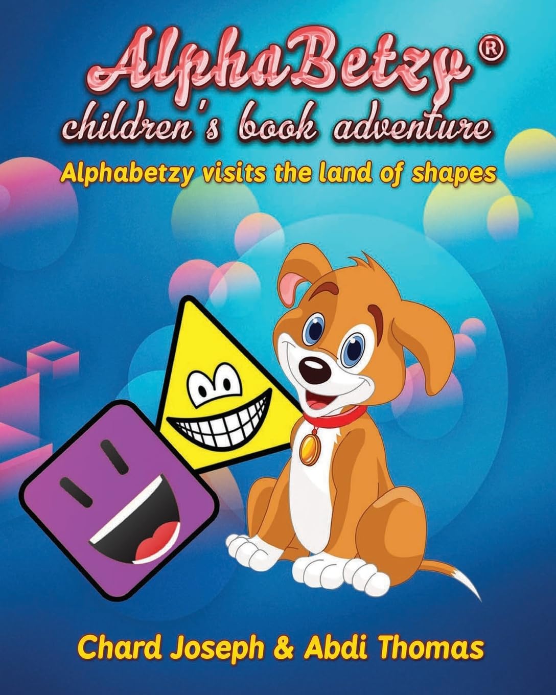 Alphabetzy children's book adventure: Alphabetzy visits the land of ...
