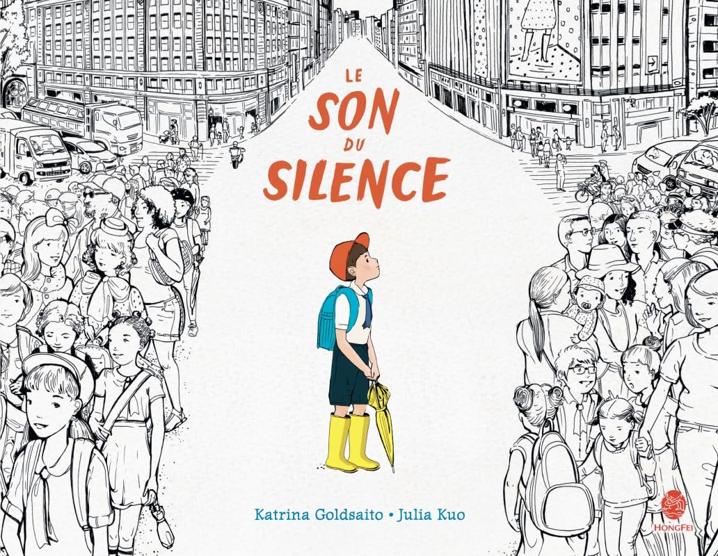 Amazon.com: Le son du silence: 9782355582134: GOLDSAITO, Katrina, KUO, Julia, YEH, Chun-Liang: Books