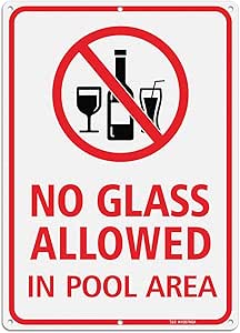 Amazon.com: T&R No Glass Allowed In Pool Area Sign - 1 Pack - 14"x10 ...