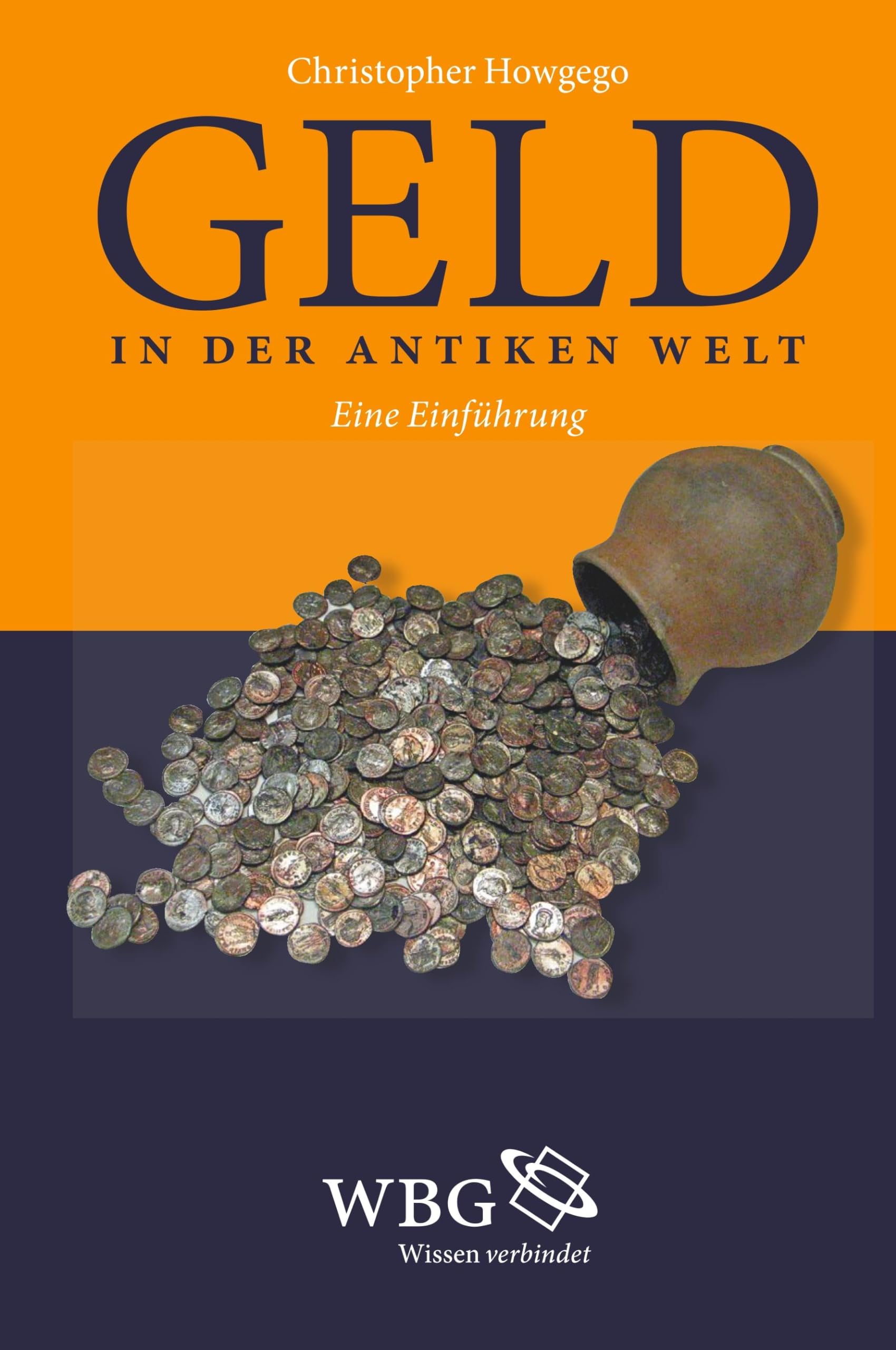 Geld in der Antiken Welt: Eine Einführung : Howgego, Christopher, Nollé ...