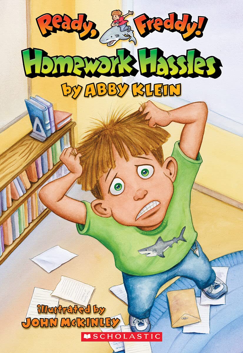 Homework Hassles (Ready, Freddy! #3): Klein, Abby, McKinley, John ...