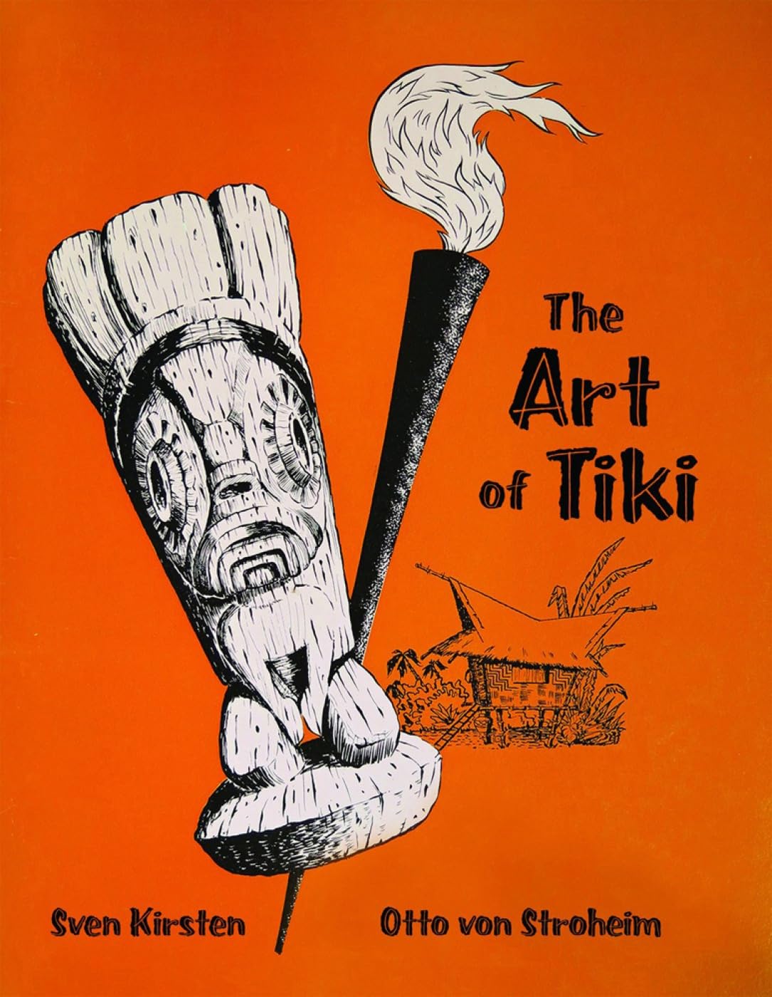 The Art of Tiki: Kirsten, Sven, von Stroheim, Otto: 9780867198676 ...