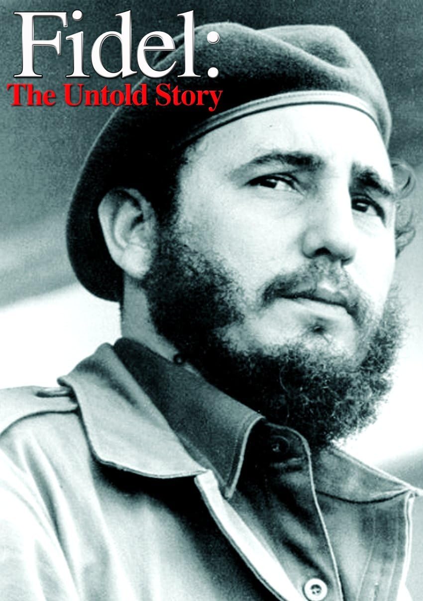 Fidel: The Untold Story [DVD] (2001): Amazon.co.uk: Fidel Castro ...