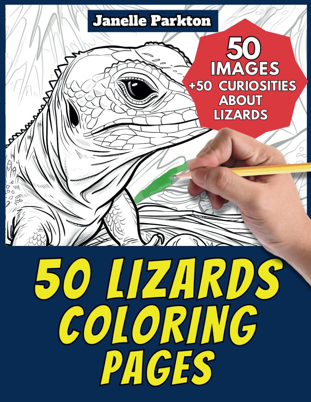 50 Lizards Coloring Pages for Kids: +50 Amazing Facts about Lizards ...