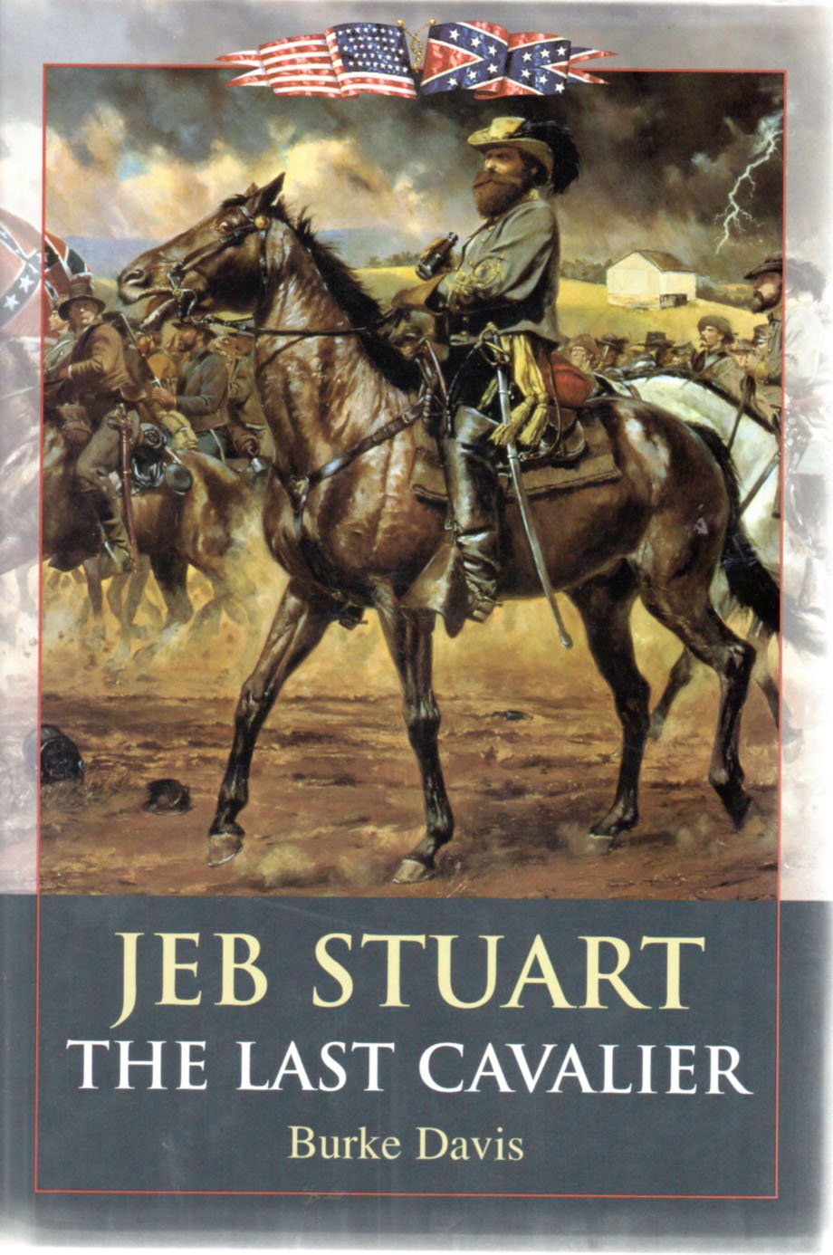 Jeb Stuart: The Last Cavalier: Davis, Burke: 9780517185971: Amazon.com ...
