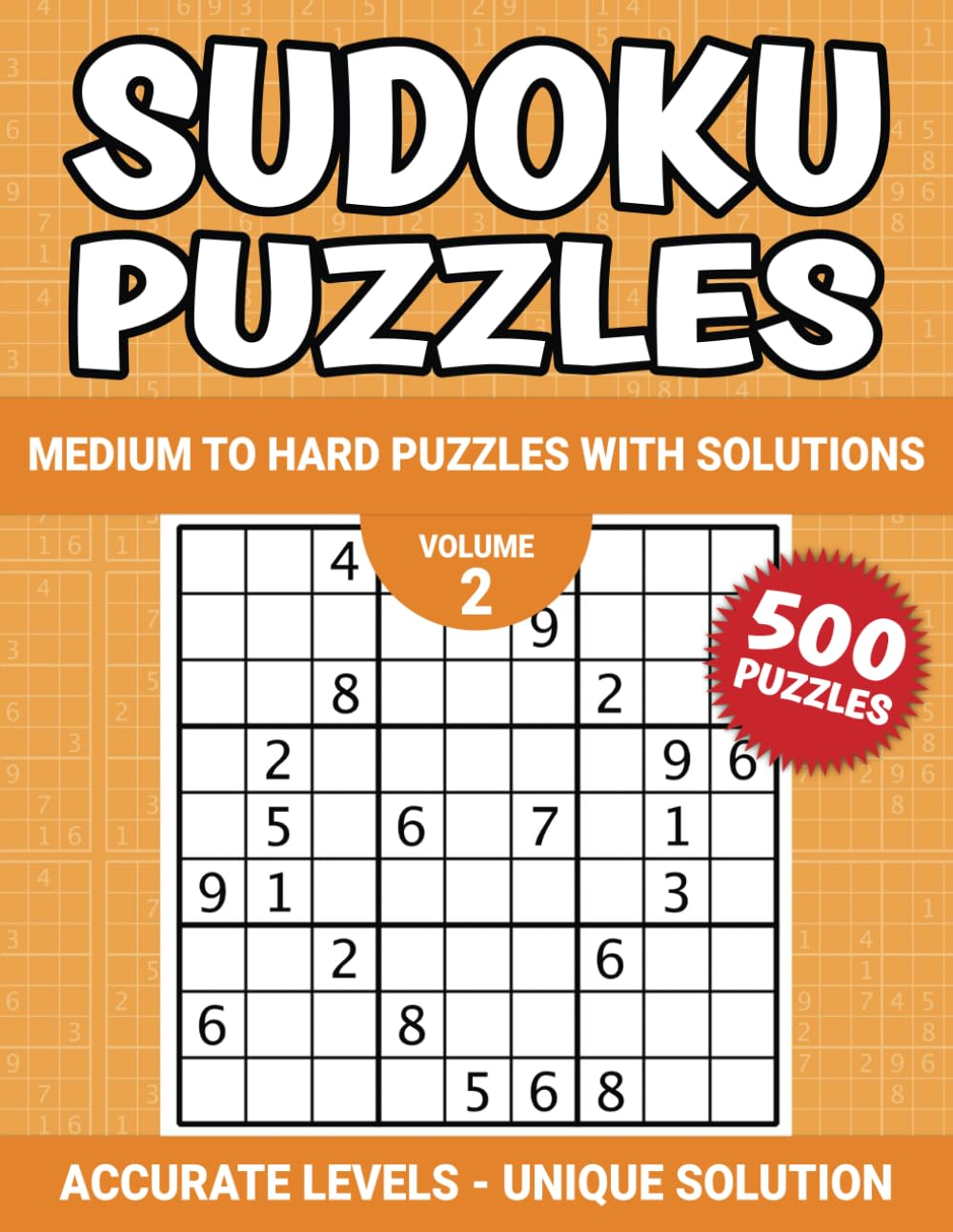 Sudoku Puzzles Volume 2: 500 Medium to Hard Puzzles With Solutions ...