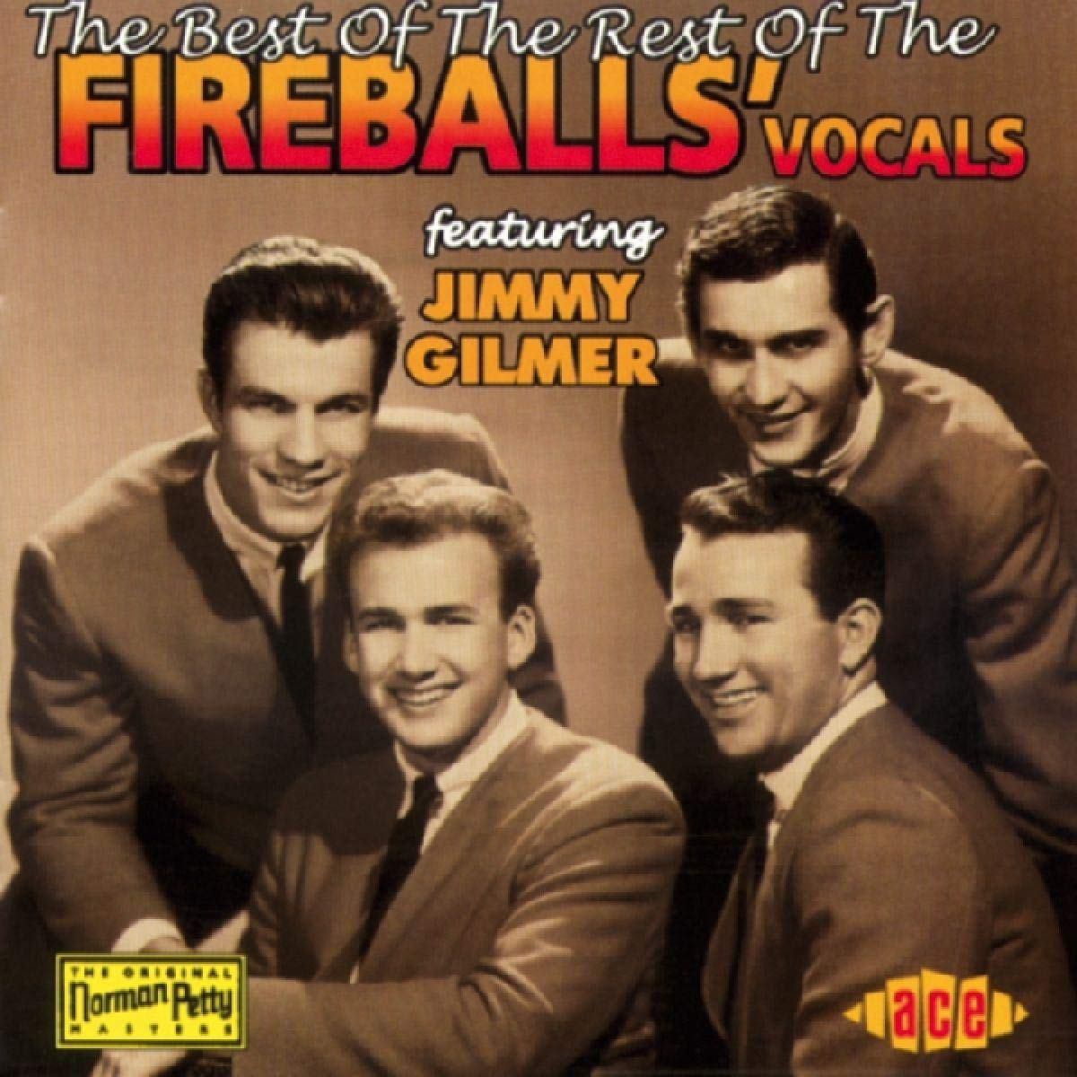 The Fireballs, Jimmy Gilmer - The Best of the Rest of The Fireballs ...