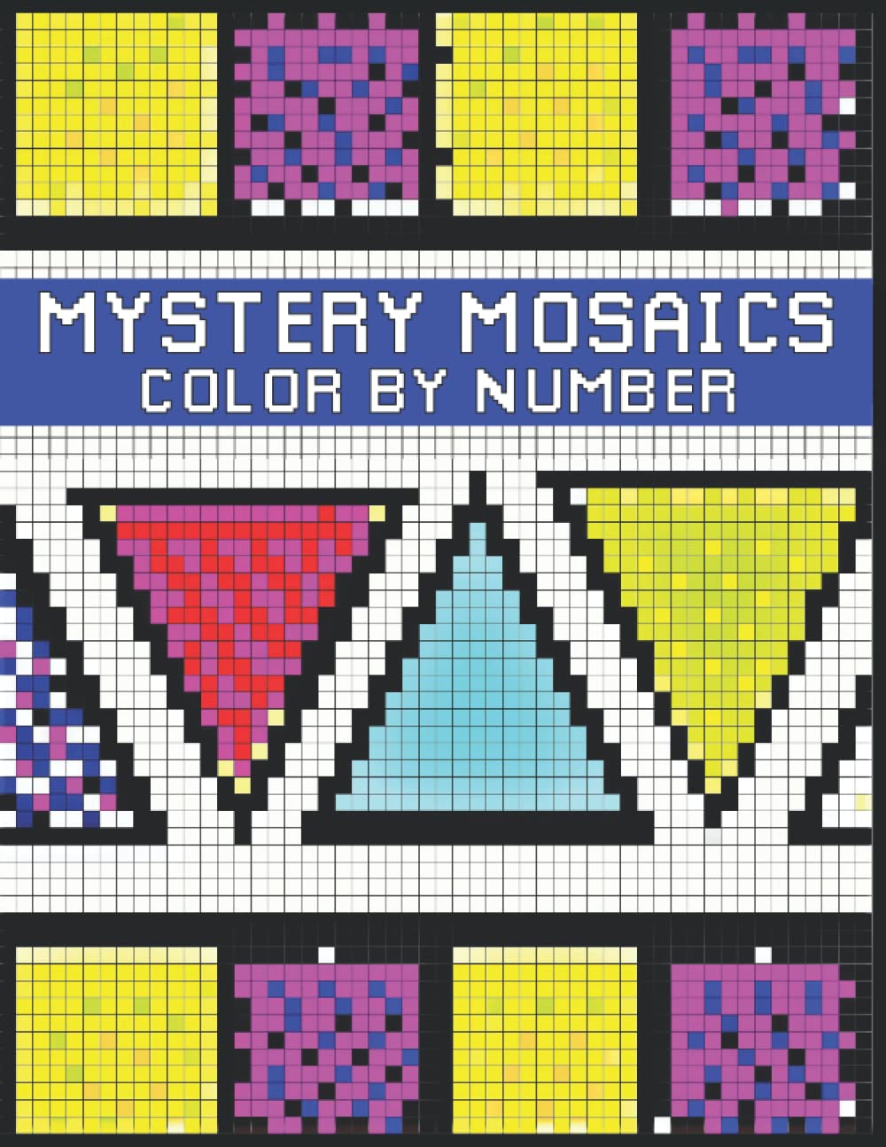 Mystery Mosaics Color By Number Pixel Art Activity Coloring Book ...