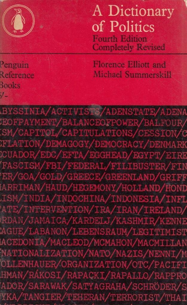 A Dictionary of Politics: Florence Elliott and Michael Summerskill ...